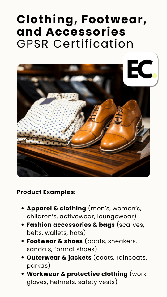 Clothing, Footwear, and Accessories GPSR Certification – EaseCert ...